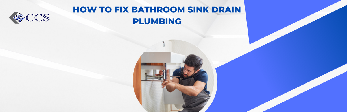 How to Fix Bathroom Sink Drain Plumbing — Construction Commodities ...